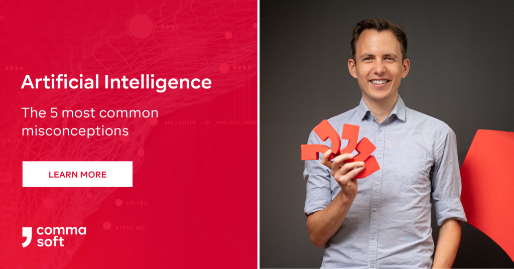 Artificial Intelligence: the 5 most common misconceptions | Comma Soft Blog