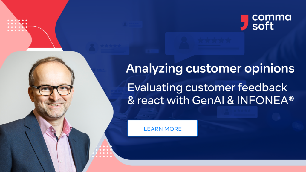 Analyzing customer opinions with GenAI & INFONEA® | Comma Soft