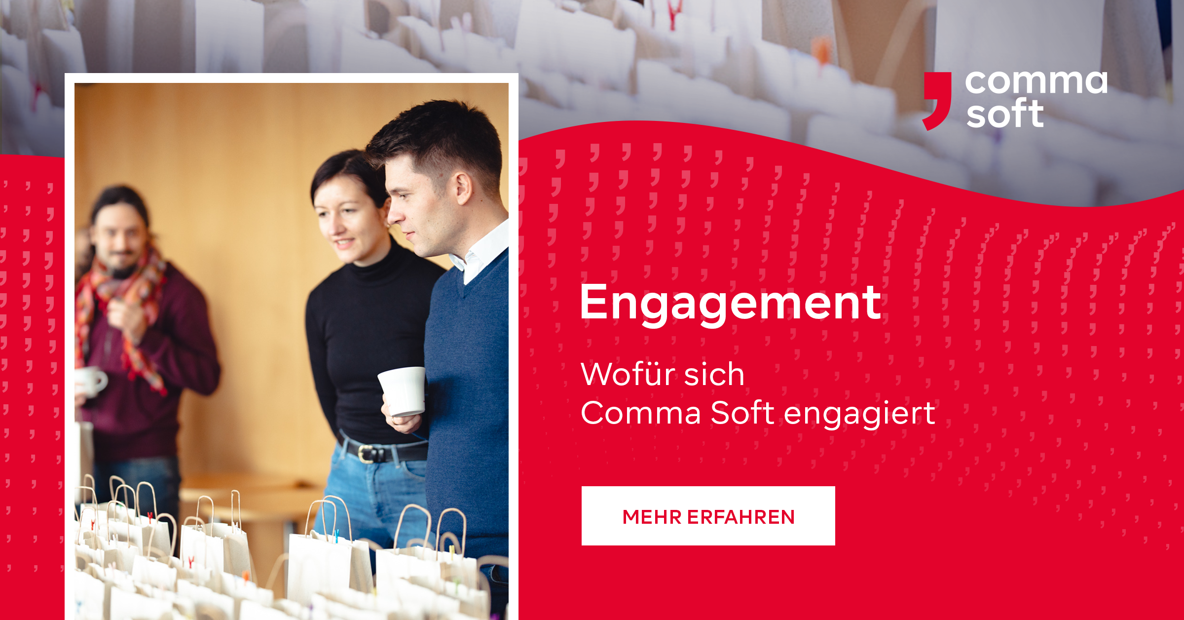 Über unser Engagement | Comma Soft