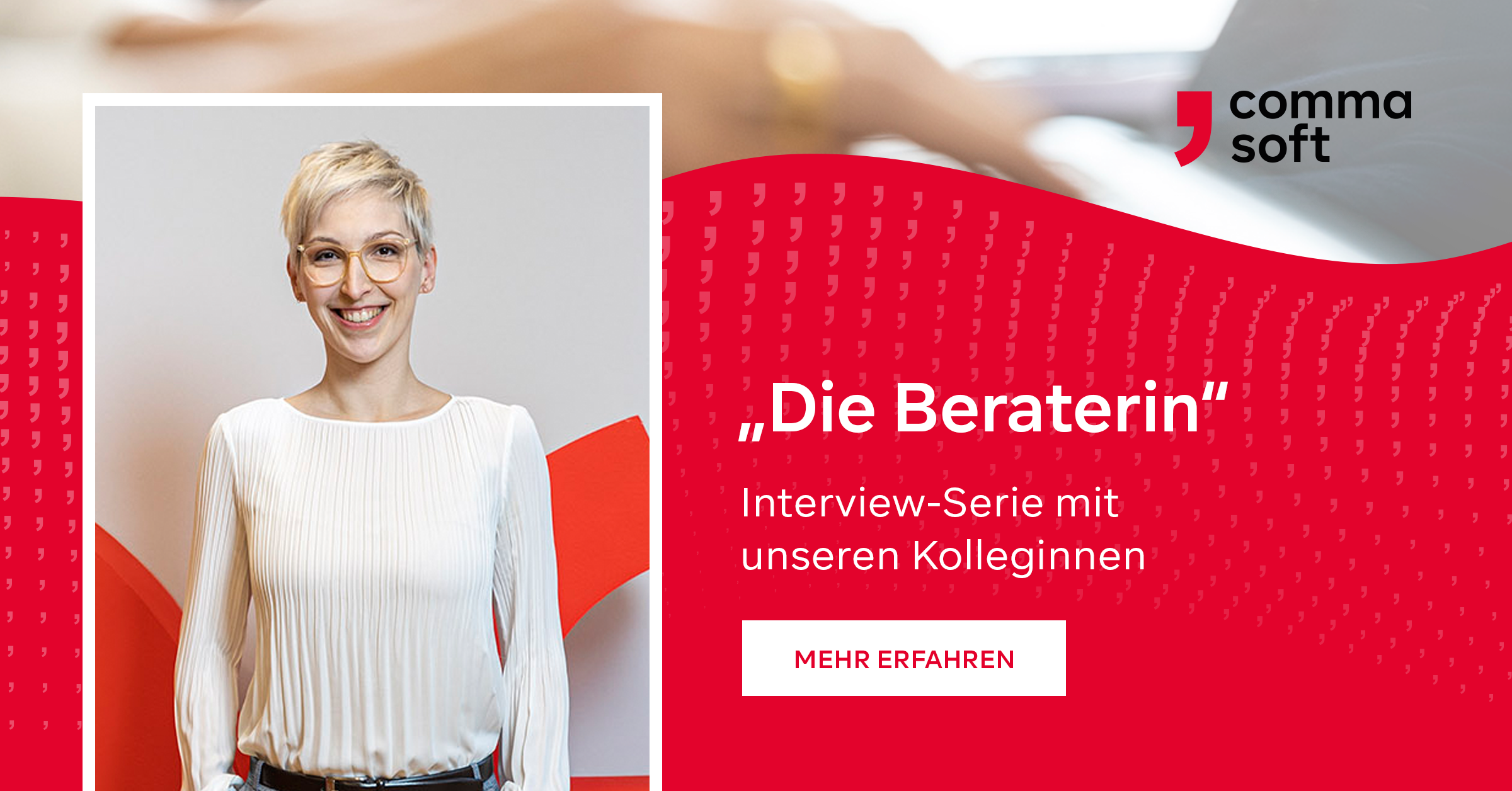 "Die Beraterin" – Volume 3 | Comma Soft Blog